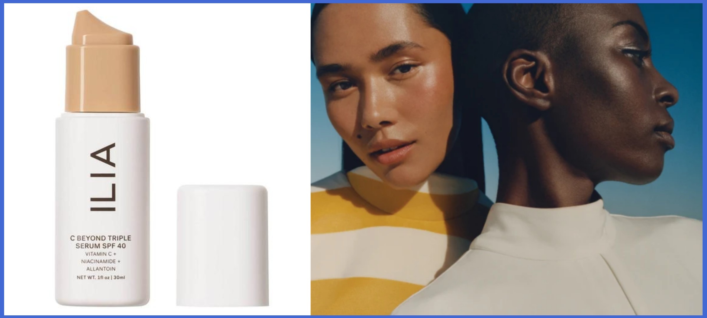 ILIA is one of the favorite brands of many Hollywood actresses ...